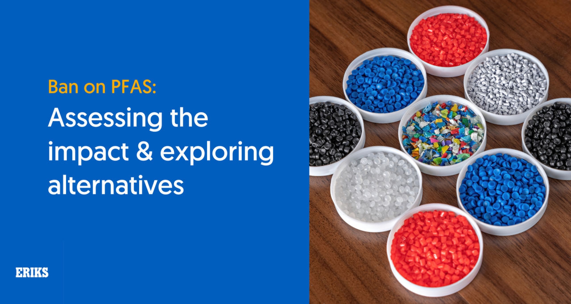 Ban on PFAS: Assessing the Impact - Exploring Alternatives
